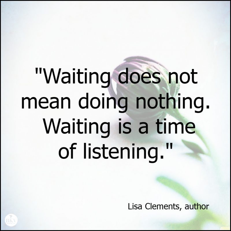 Choosing to Embrace a Season of Waiting - Beth K. Vogt